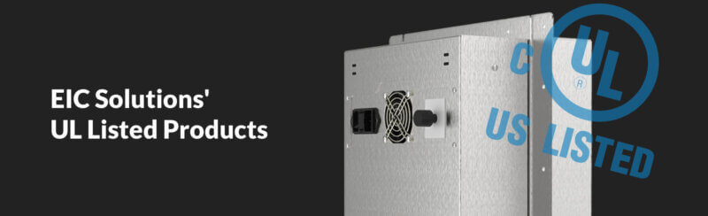 Introducing Our New UL Listed Products | EIC Solutions